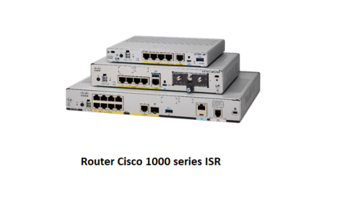 Cisco 1000 series ISR: Đặc điểm và lợi ích nên biết