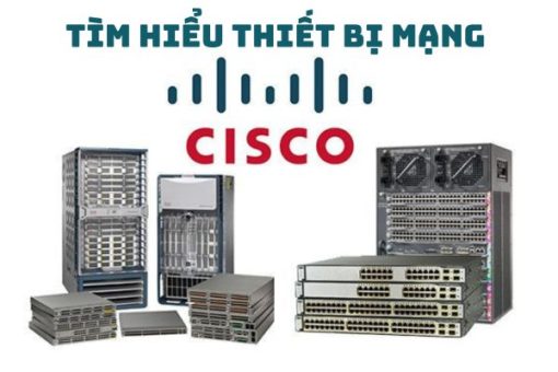 Cisco là gì? Cisco của nước nào? Xuất xứ của Cisco | Digitech JSC